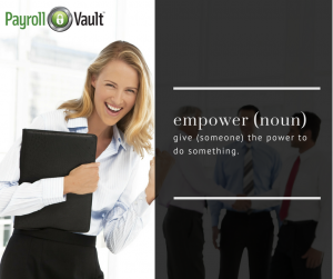 Empowering Your Workforce | Payroll Vault